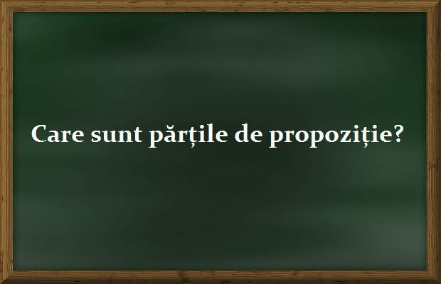 Părțile de propoziție? Părțile principale și părțile secundare de ...
