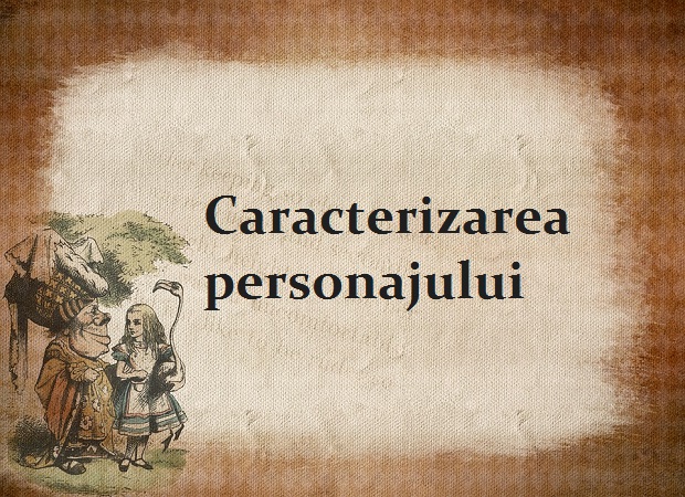 Caracterizarea personajului - ePedia