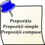Prepoziția. Prepoziții simple. Prepoziții compuse - ePedia