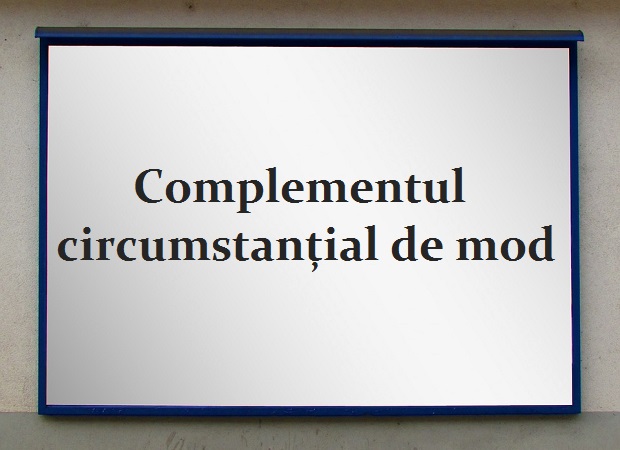 Complementul circumstanțial de mod - ePedia