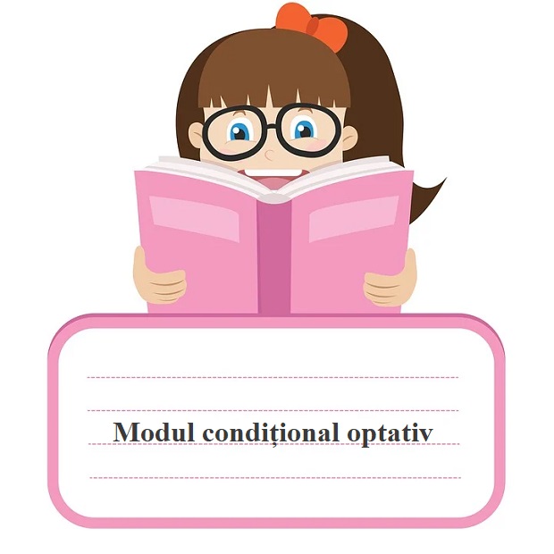 Modul condițional optativ. Exemple - ePedia